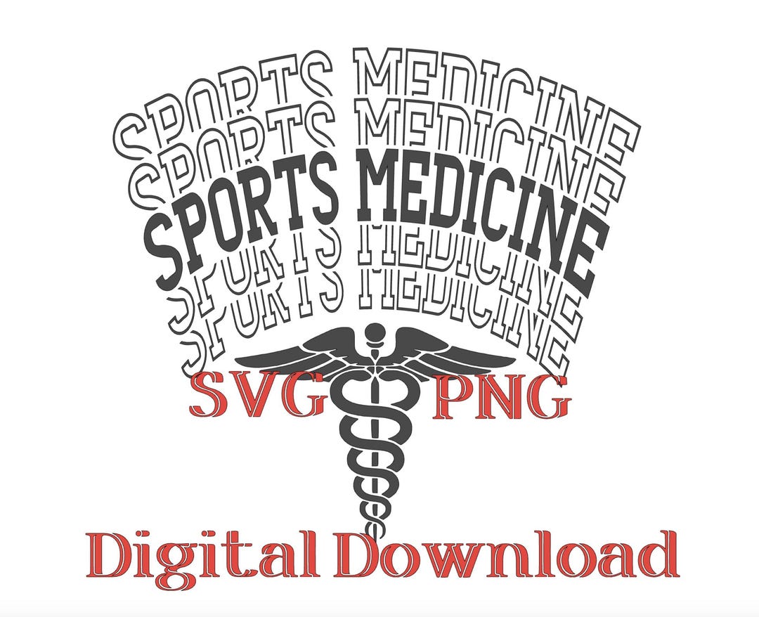 Sports Medicine SVG/PNG Digital Download Bundle - Etsy