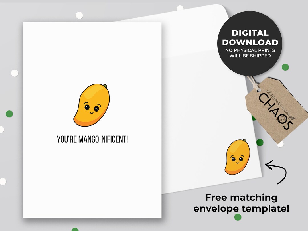 You're Mango-nificent Printable Card | Fruit Greeting Card, Funny Mango ...