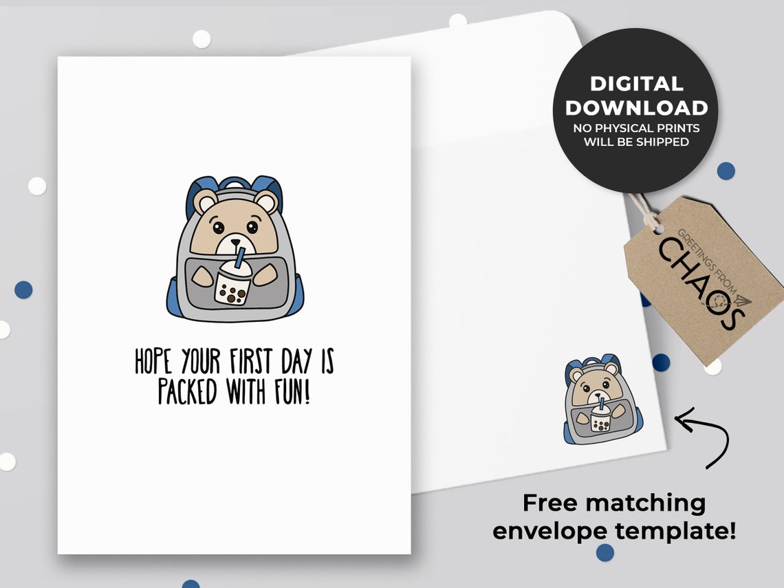 Hope Your First Day is Packed With Fun Printable Card | Card for ...