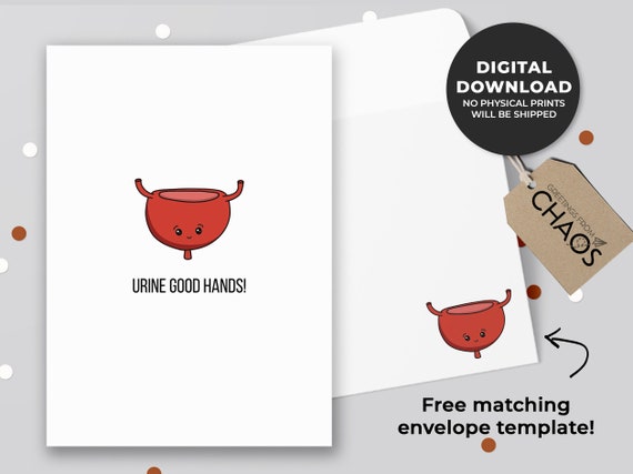 Urine Good Hands Printable Card Anatomy Pun Card Funny - Etsy