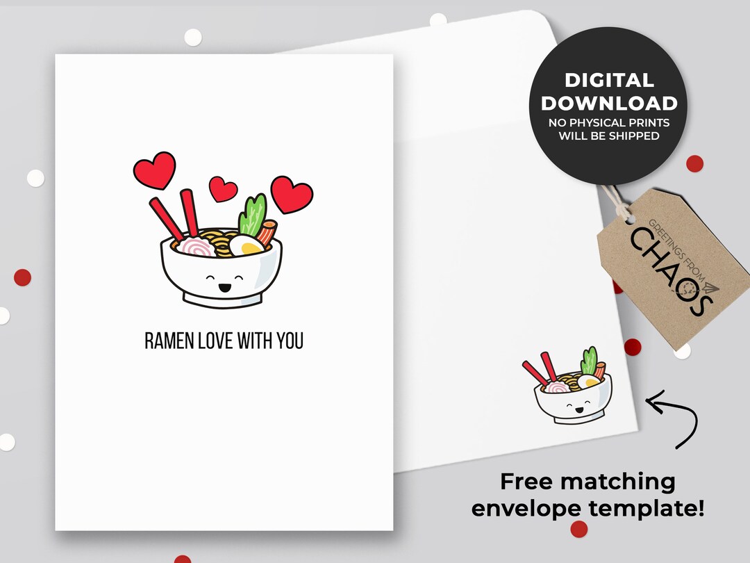 Ramen Love Printable Card | Cute Anniversary Card, Ramen Lovers, Foodie ...