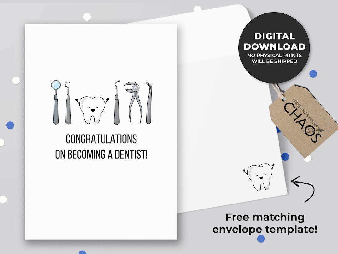 Congratulations on Becoming a Dentist Printable Card | Dental School ...