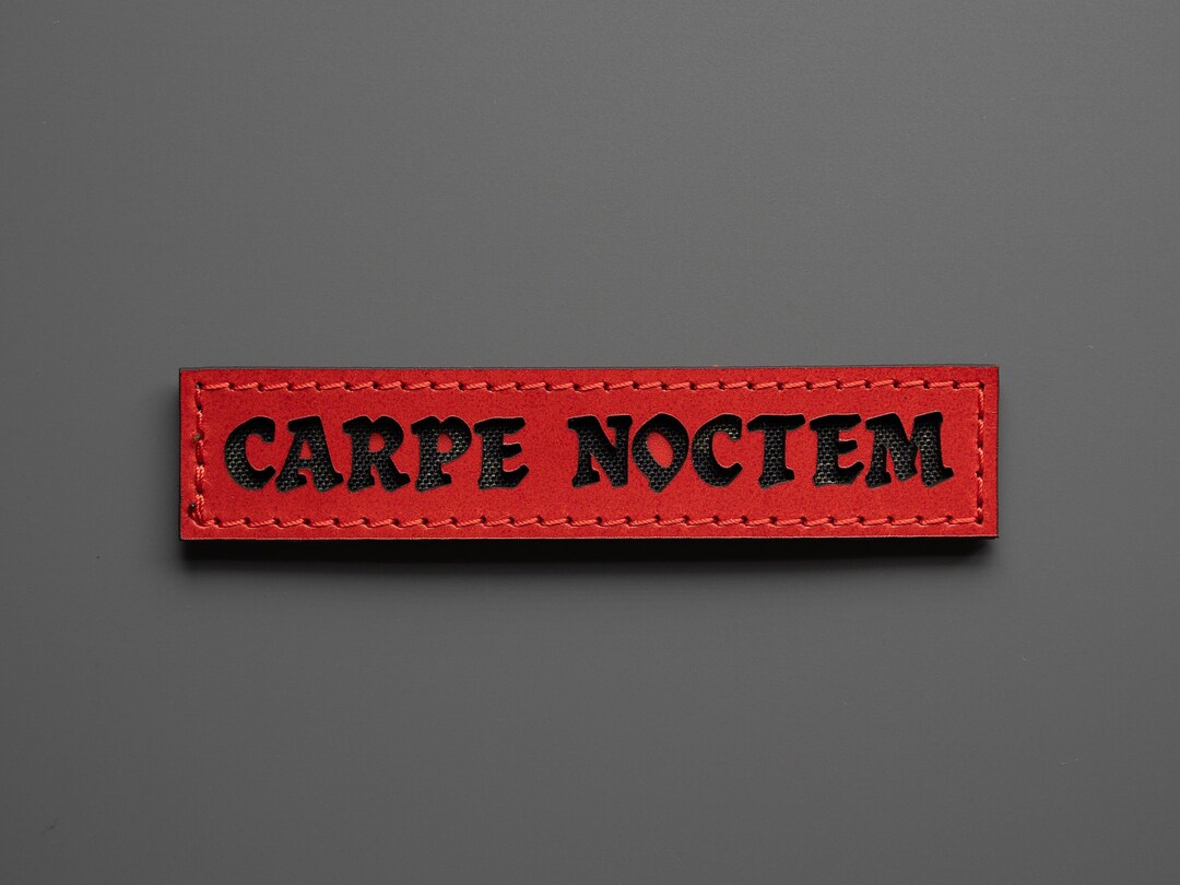 Carpe Noctem 'seize the Night' RED EDITION Leather Patch Velcro Backed ...