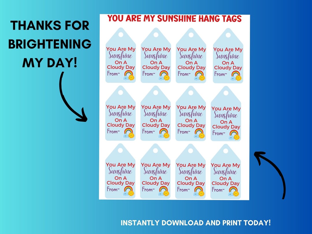 You Are My Sunshine Hang Tags | Printable Thank You Gift Tags | You Are ...