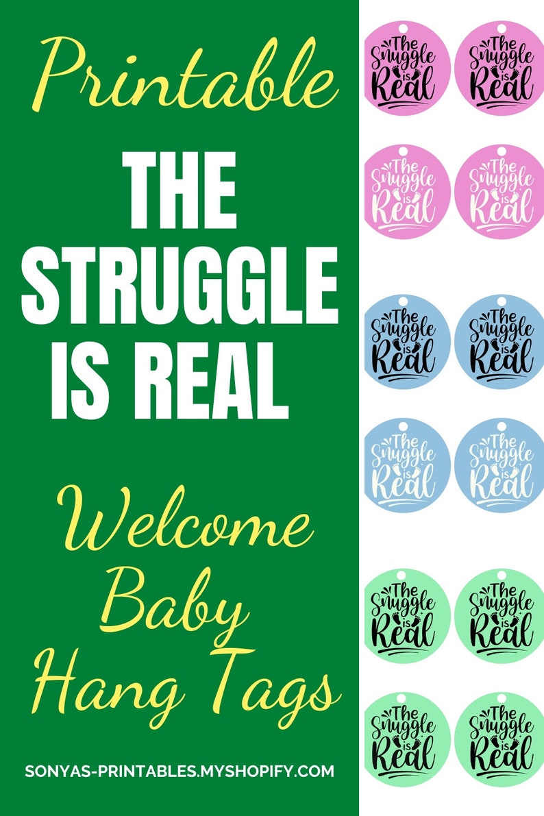 Printable the Snuggle is Real Hang Tags Printable Welcome Baby Gift ...