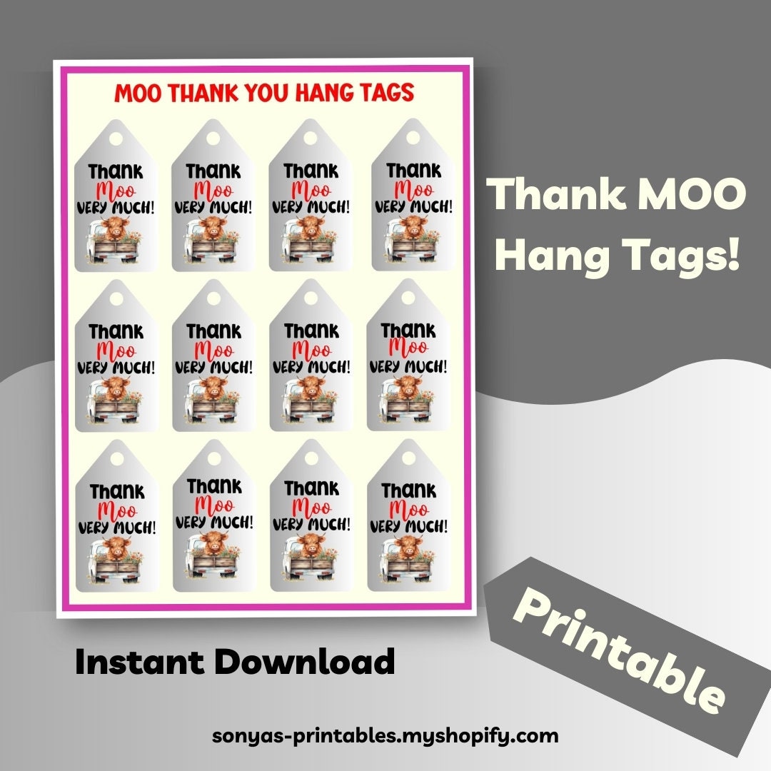 Printable Thank You "moo" Very Much Hang Tags | Moo Thank You Gift Tags ...