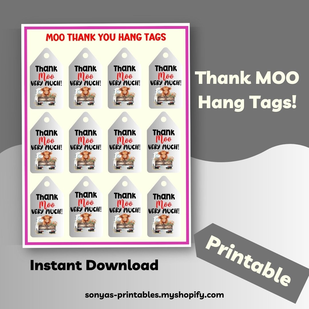 Printable Thank You "moo" Very Much Hang Tags | Moo Thank You Gift Tags ...