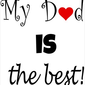 My Dad is the Best. SVG, PNG Cut Files cricut Design Space, Silhouette ...