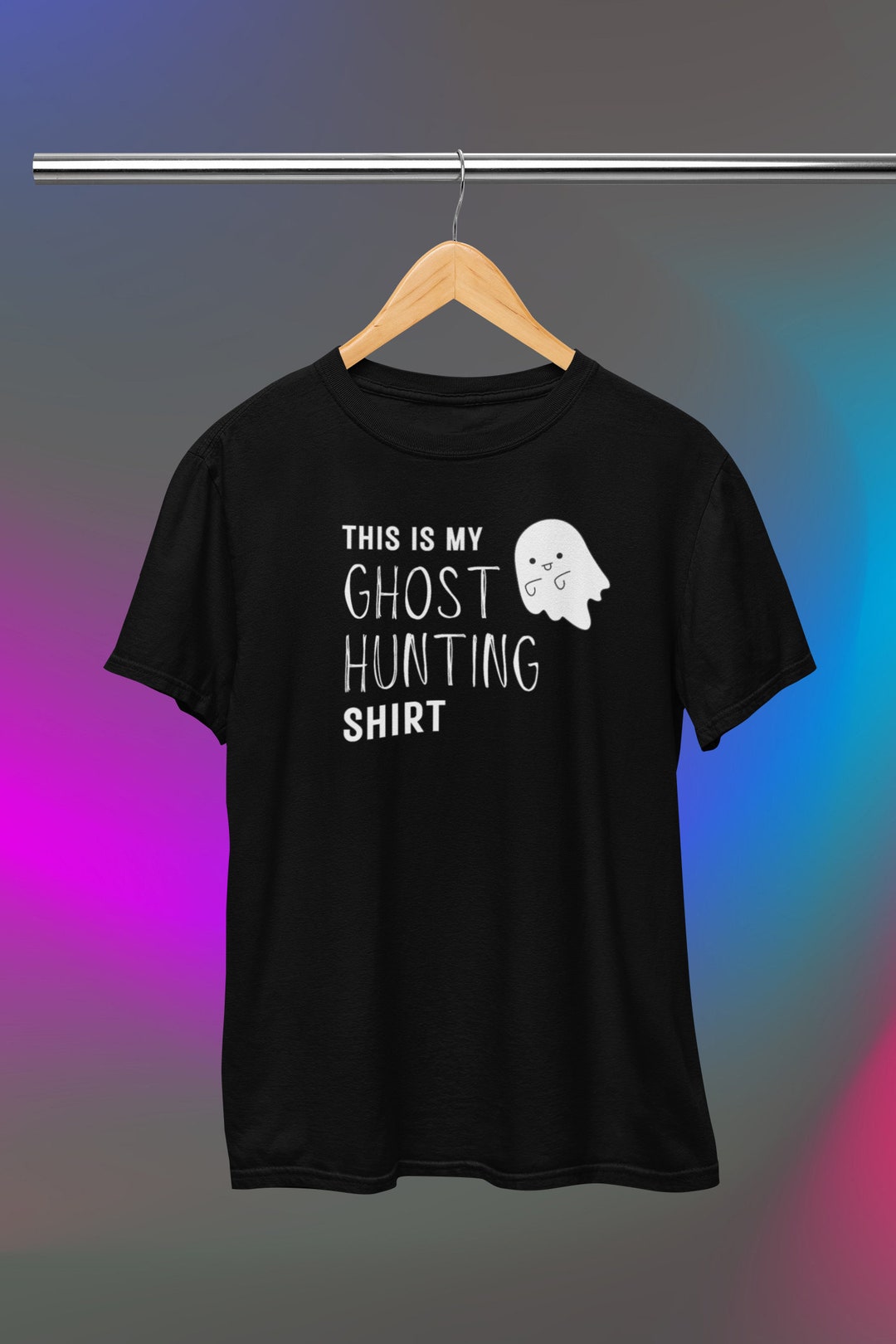 This is My Ghost Hunting Shirt Halloween, Ghost Hunting Shirt ...