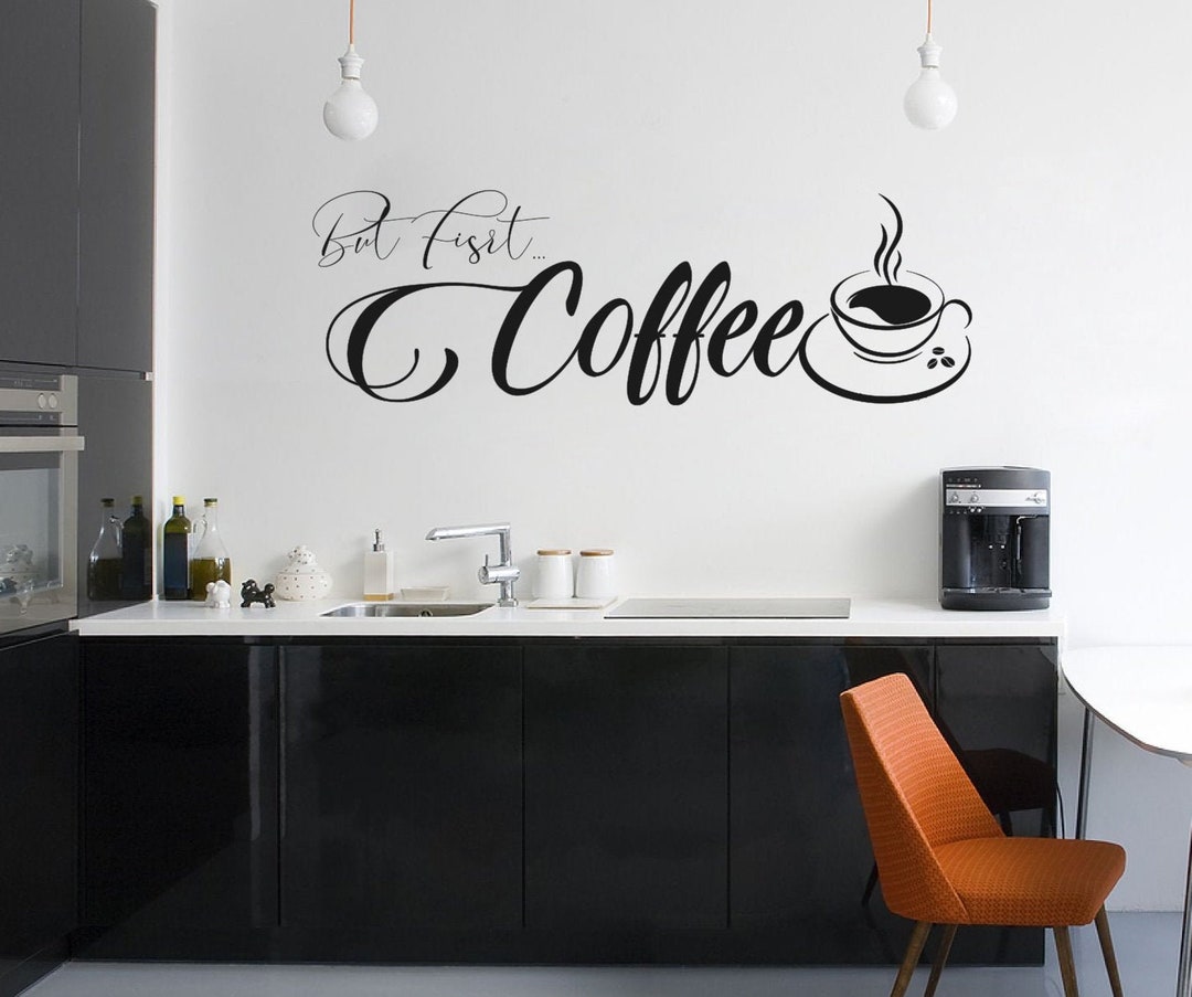 But First Coffee - Vinyl Wall Decal, Waiting Room Decoration, Custom ...
