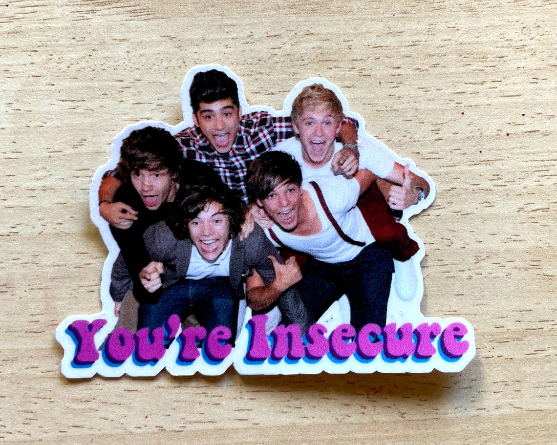 You're Insecure One Direction What Makes You Beautiful - Etsy
