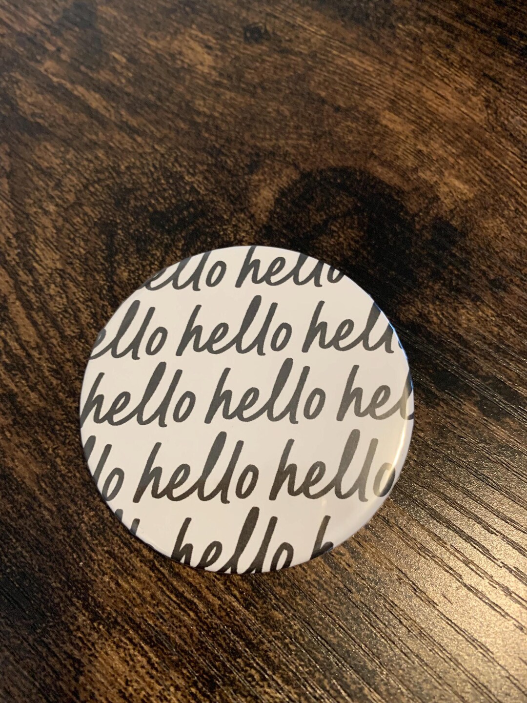 2.25" Hello Buttons, Phrase Badges, Custom Buttons, Birthday Pin, Bday ...