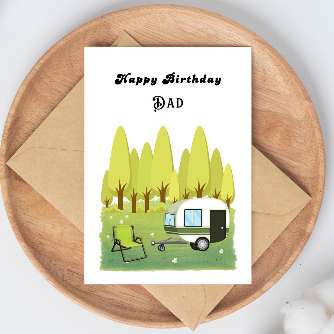 Birthday Card for A Dad Who Loves His Caravan Happy Birthday Dad Cards ...