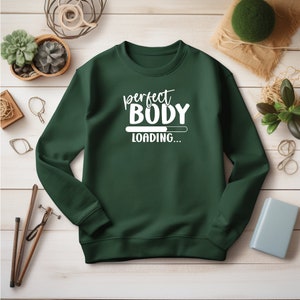 Perfect Body Loading Sweatshirt, Gym Pump Sweatshirts, Funny Gym Hoodie ...