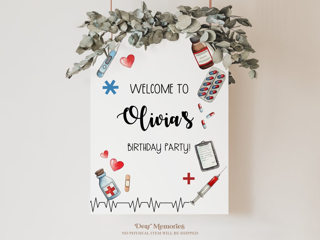Medical Birthday Welcome Sign, Doctor Birthday Party Sign, Nurse Party ...