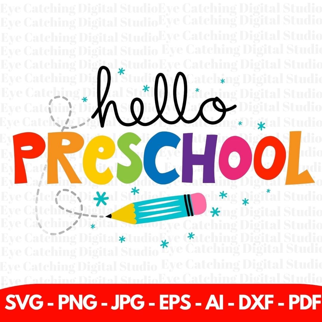Preschool Svg, First Day of Preschool Svg, Preschool Back to School Svg ...