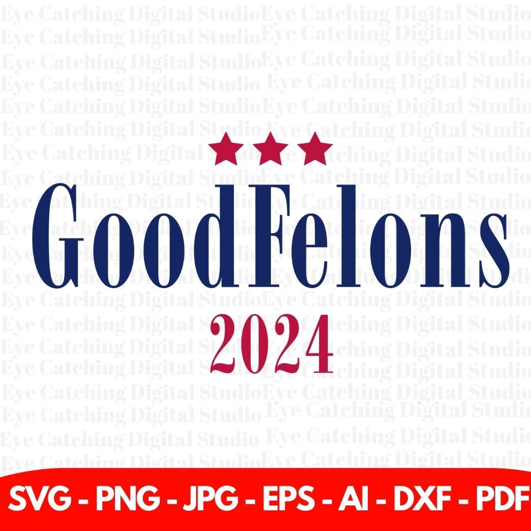 Felon Svg, Trump 2024 I'm Voting for the Felon, PNG SVG Files ...