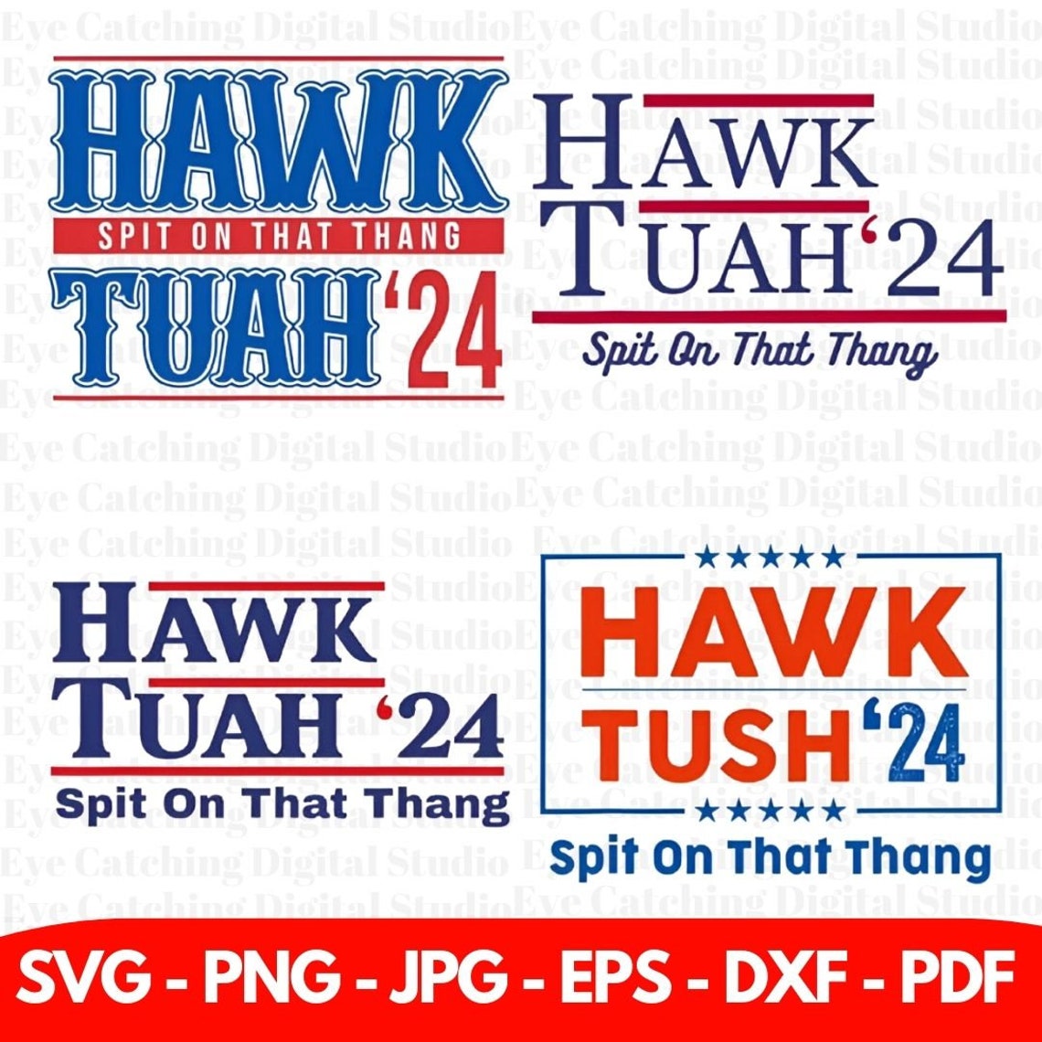 Hawk Tuah Spit on That Thang SVG, Hawk Tuah 24 PNG, Hawk Tuah 24 Meme ...