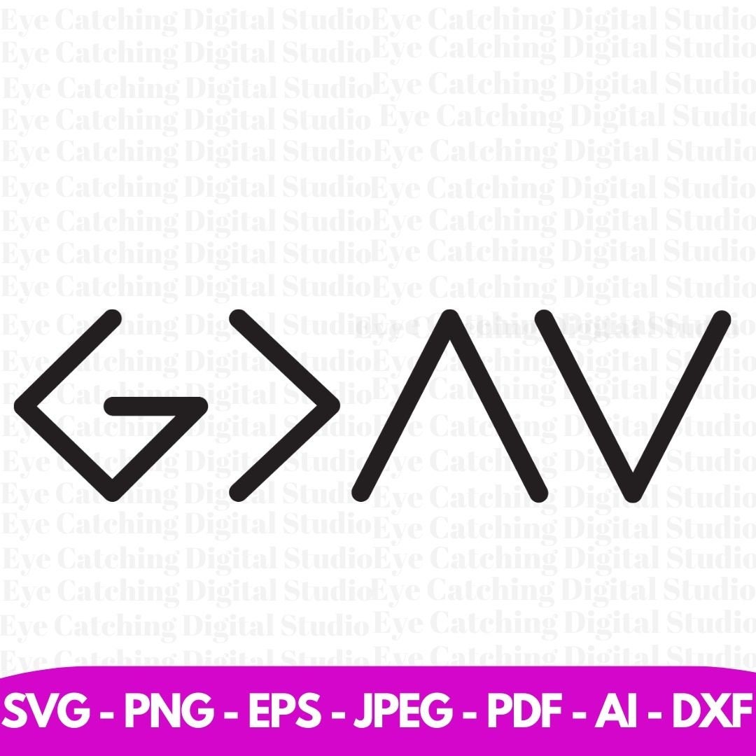 God is Greater Than the Highs and Lows SVG, Christian SVG, Christian ...