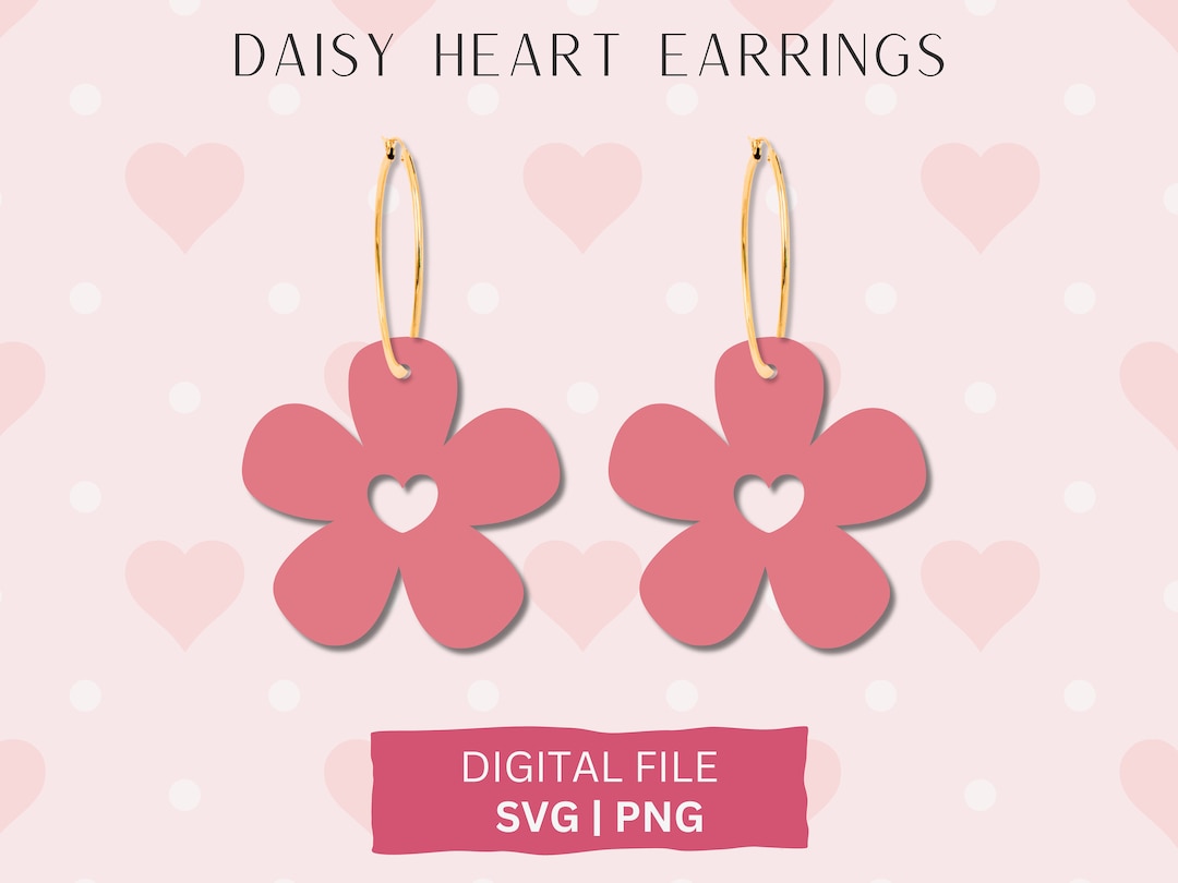 Daisy Heart Earring SVG, Valentine's Day Earring SVG, Flower Heart ...