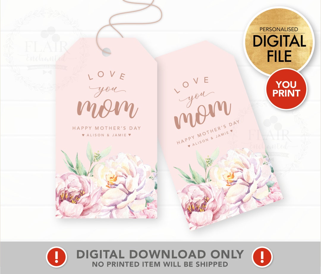 Love You Mom Personalized Favor Tag PRINTABLE, Custom Gift Tag, Mother ...