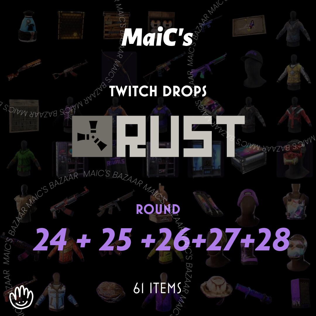 Rust Twitch Drops 24 25 26 27 28 Rounds 61/61 Unique Skins - Etsy