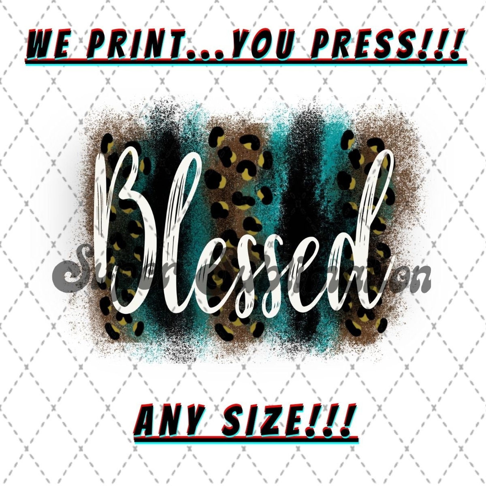 Blessed Design READY TO PRESS Sublimation Heat Transfer Print-great for ...
