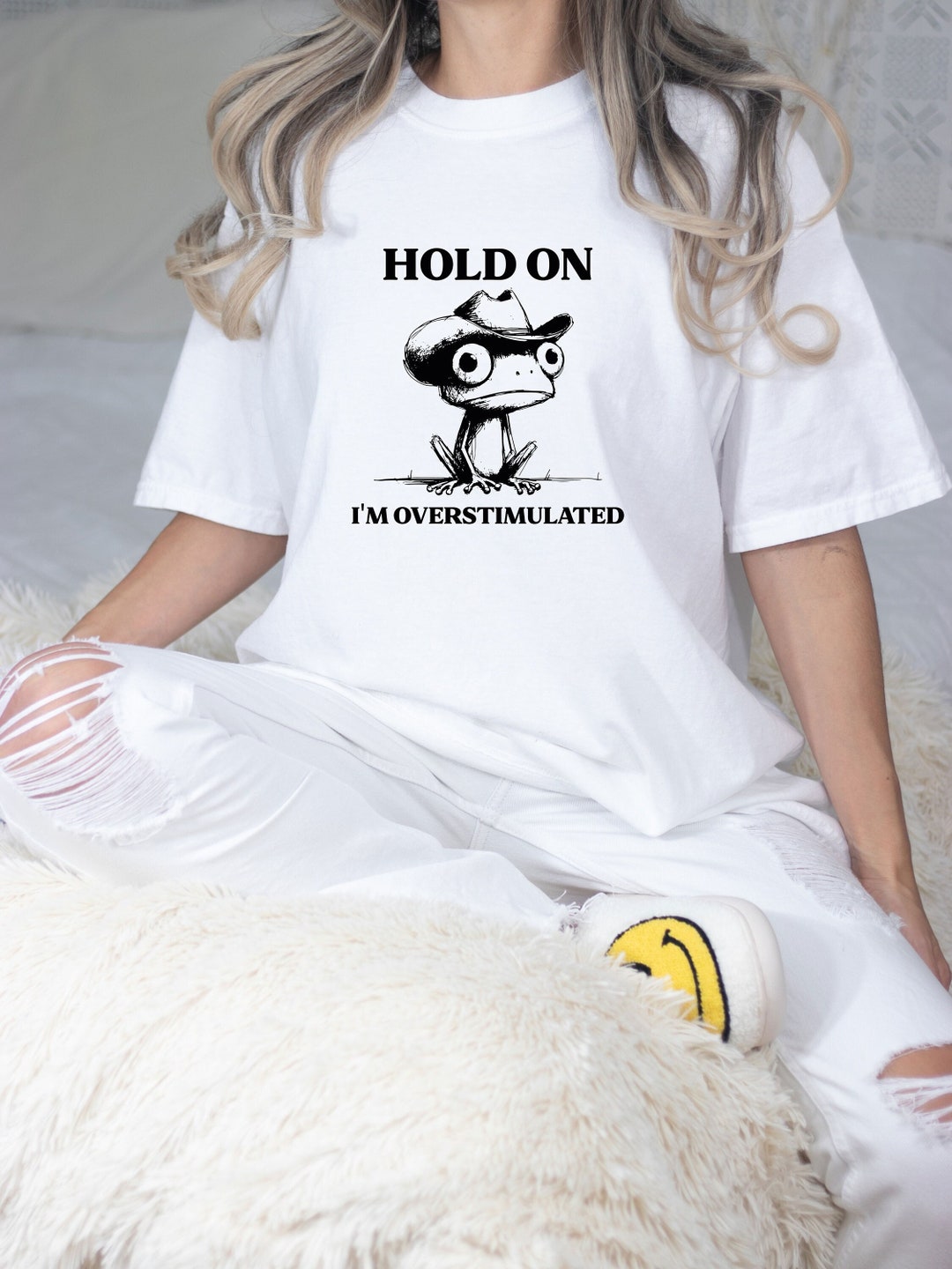 Comfort Colors Hold on I'm Overstimulated Shirt, Funny Frog Shirt, Trendy Shirt, Sarcastic Shirt ...