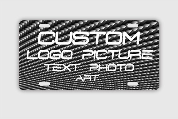 CUSTOM LICENSE PLATE Tag with Any Art Photo Text Logo Car | Etsy
