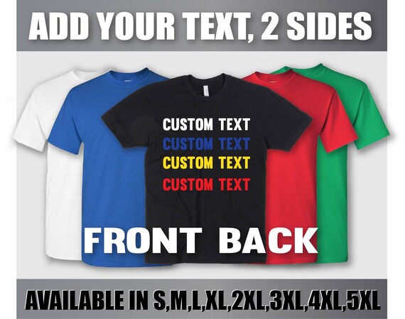 Custom Front & Back T-shirt Design Text Your Own Printed Party | Etsy