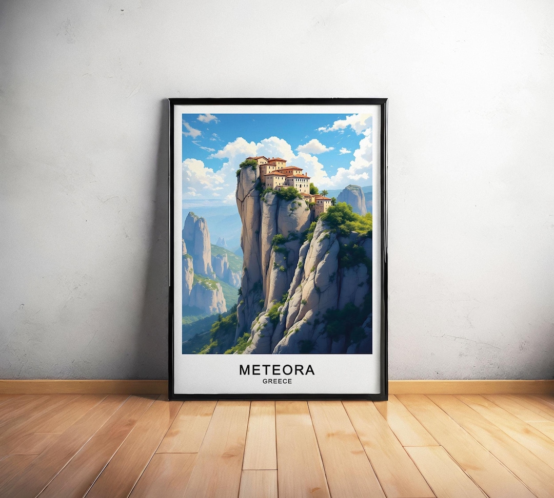 Meteora Greece Travel Poster Majestic Monasteries, Clifftop Scenery ...