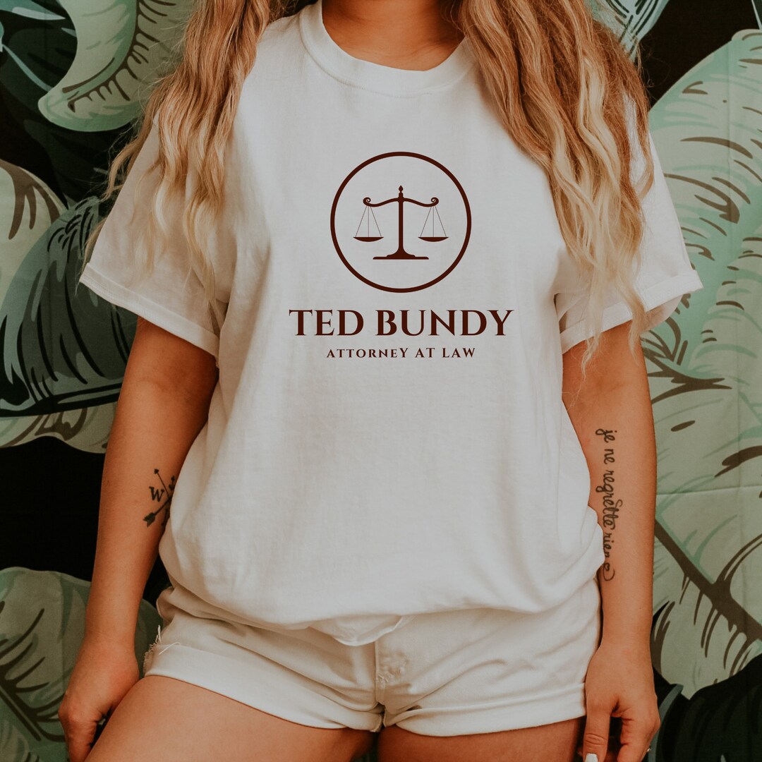 Ted Bundy Attorney at Law True Crime Unisex Jersey Short Sleeve Tee ...