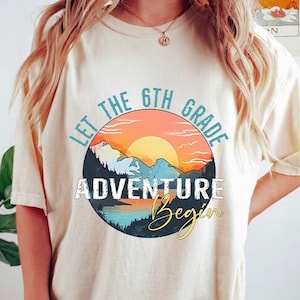 Let the 6th Grade Adventure Begin Png/digital/6th Grade - Etsy