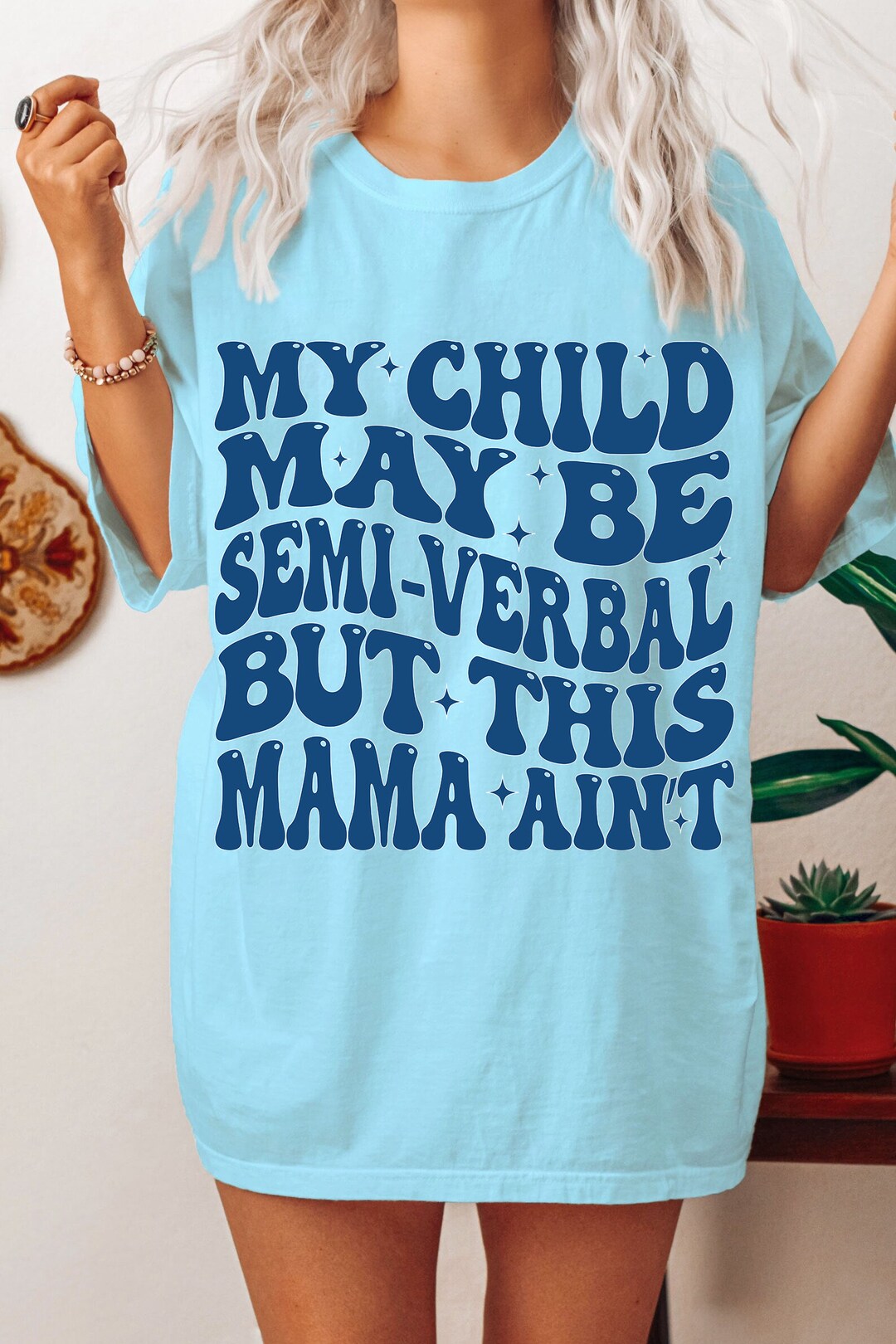 My Child May Be Semi-verbal but This Mama Aint Svgpvg/autism Mama ...