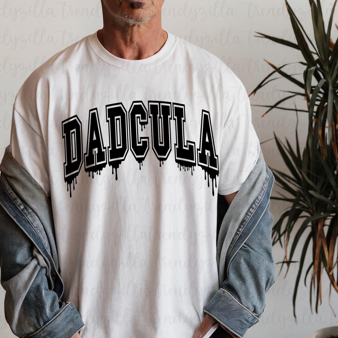 Dadcula Dripping SVG: Spooky Dad, Grandpa Sublimation (digital File) - Etsy