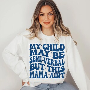 My Child May Be Semi-verbal but This Mama Aint Svgpvg/autism - Etsy