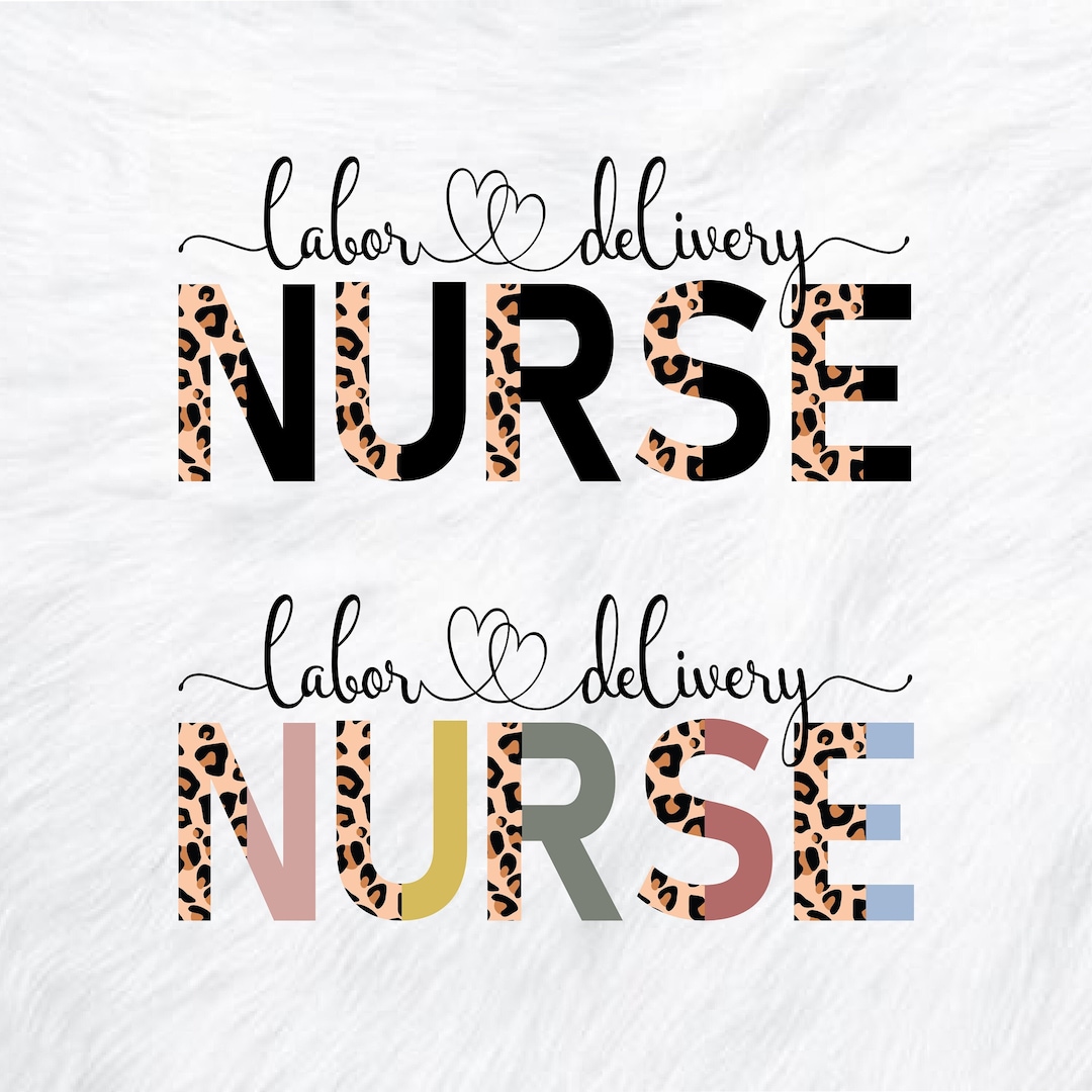 Labor and Delivery Nurse Svg+png/digital Download/half Leopard ...