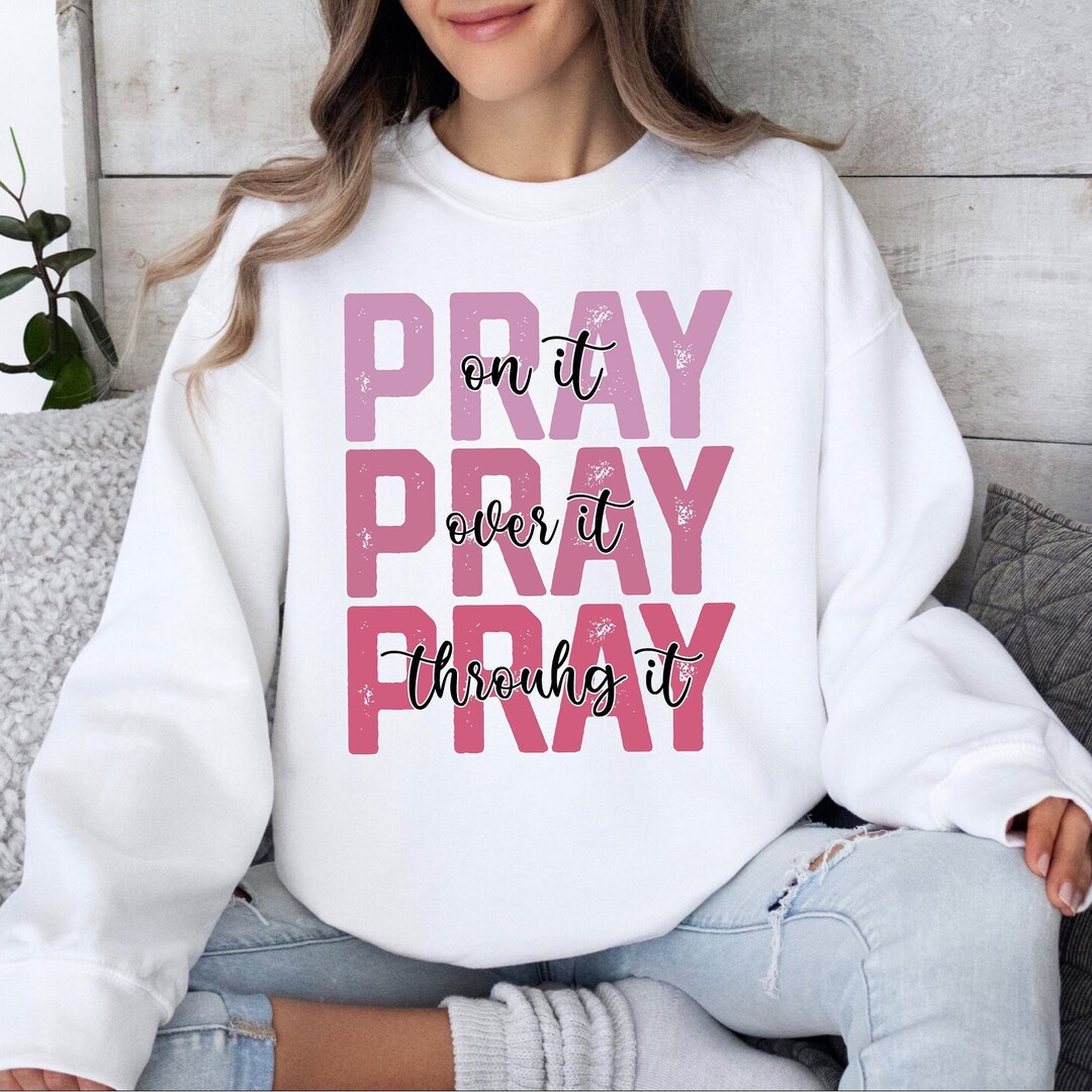 Pray Over It SVG Png, Prayer Svg, Religious PNG, Amen Varsity Svg, Pray ...