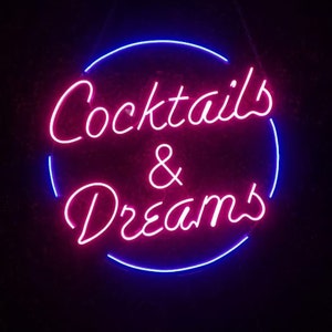 Cocktails and Dreams Neon Sign, Cocktails and Dreams LED Neon Sign ...
