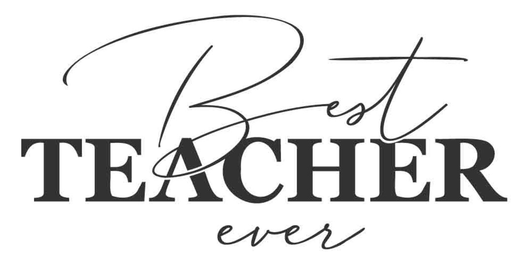 TEACHER Appreciation, Best Teacher Ever Svg, Cricut Files, Shaper ...