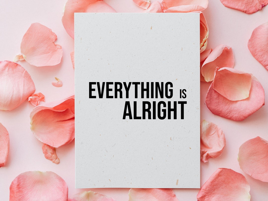 Everything is Alright, Printable Poster, Typography Wall Art ...