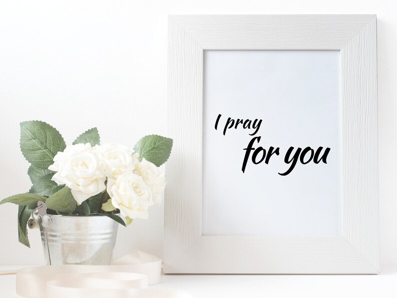I Pray for You, Printable Poster, Typography Wall Art, Inspiration Wall ...