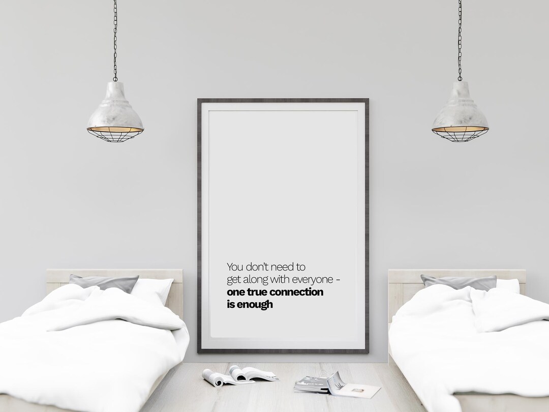 One True Connection is Enough, Printable Poster, Typography Wall Art ...