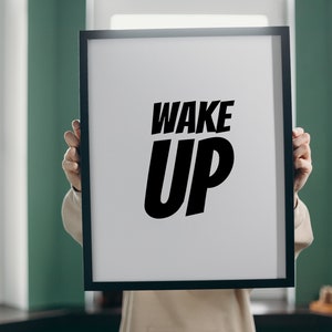 Wake Up Printable Poster Typography Wall Art Inspiration Etsy