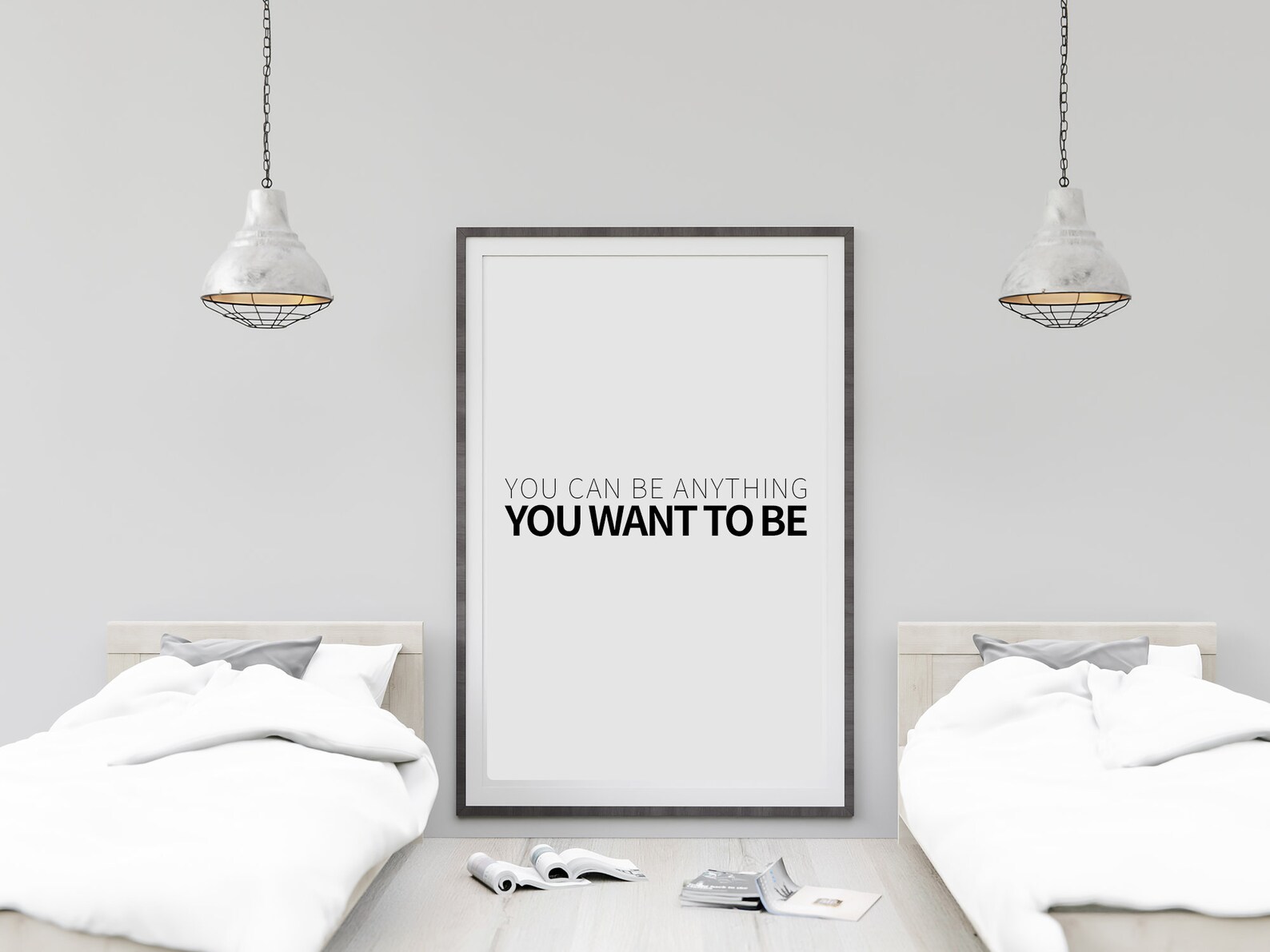 You Can Be Anything You Want to Be, Printable Poster, Typography Wall ...