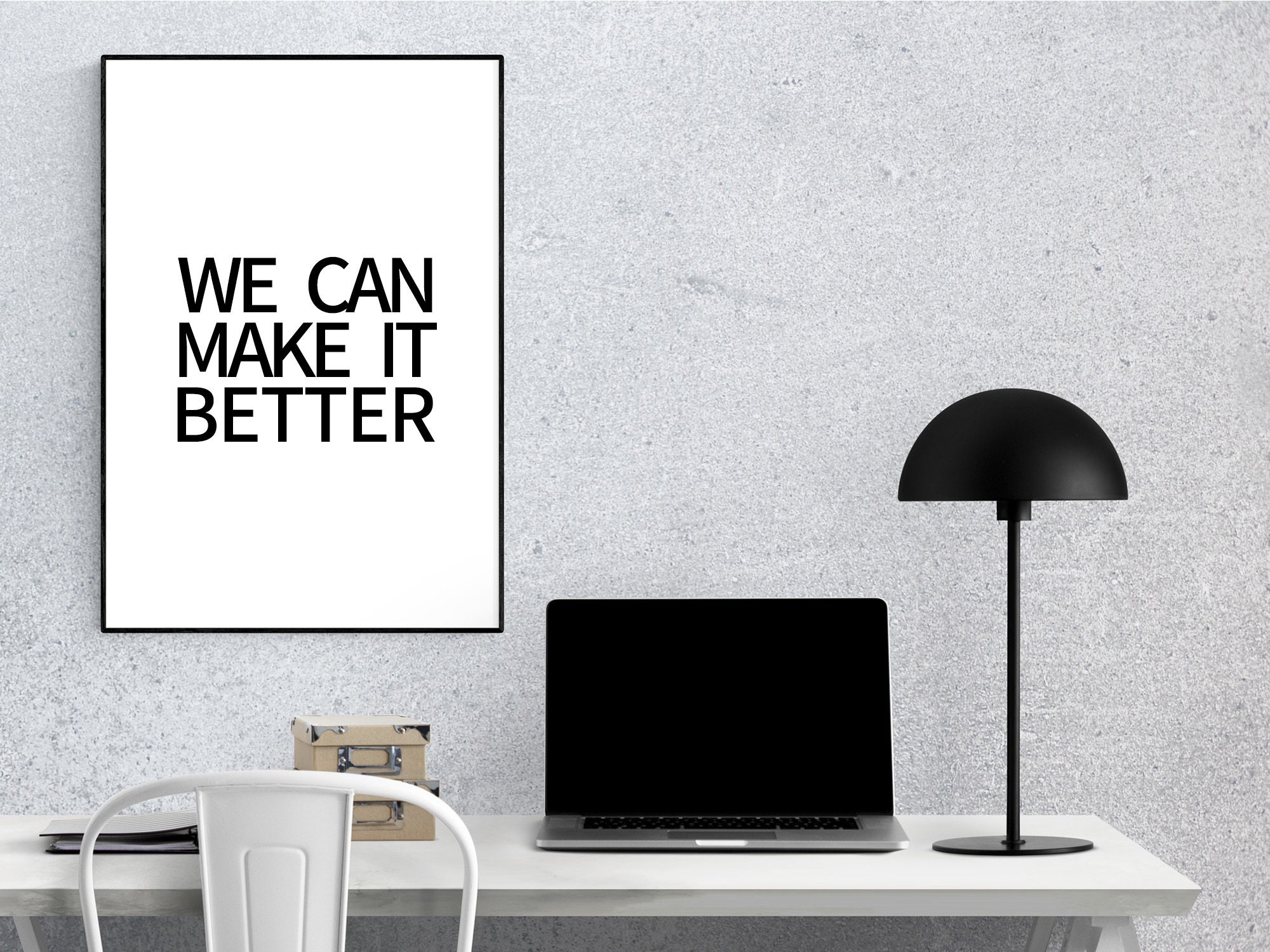 We Can Make It Better, Printable Poster, Typography Wall Art ...