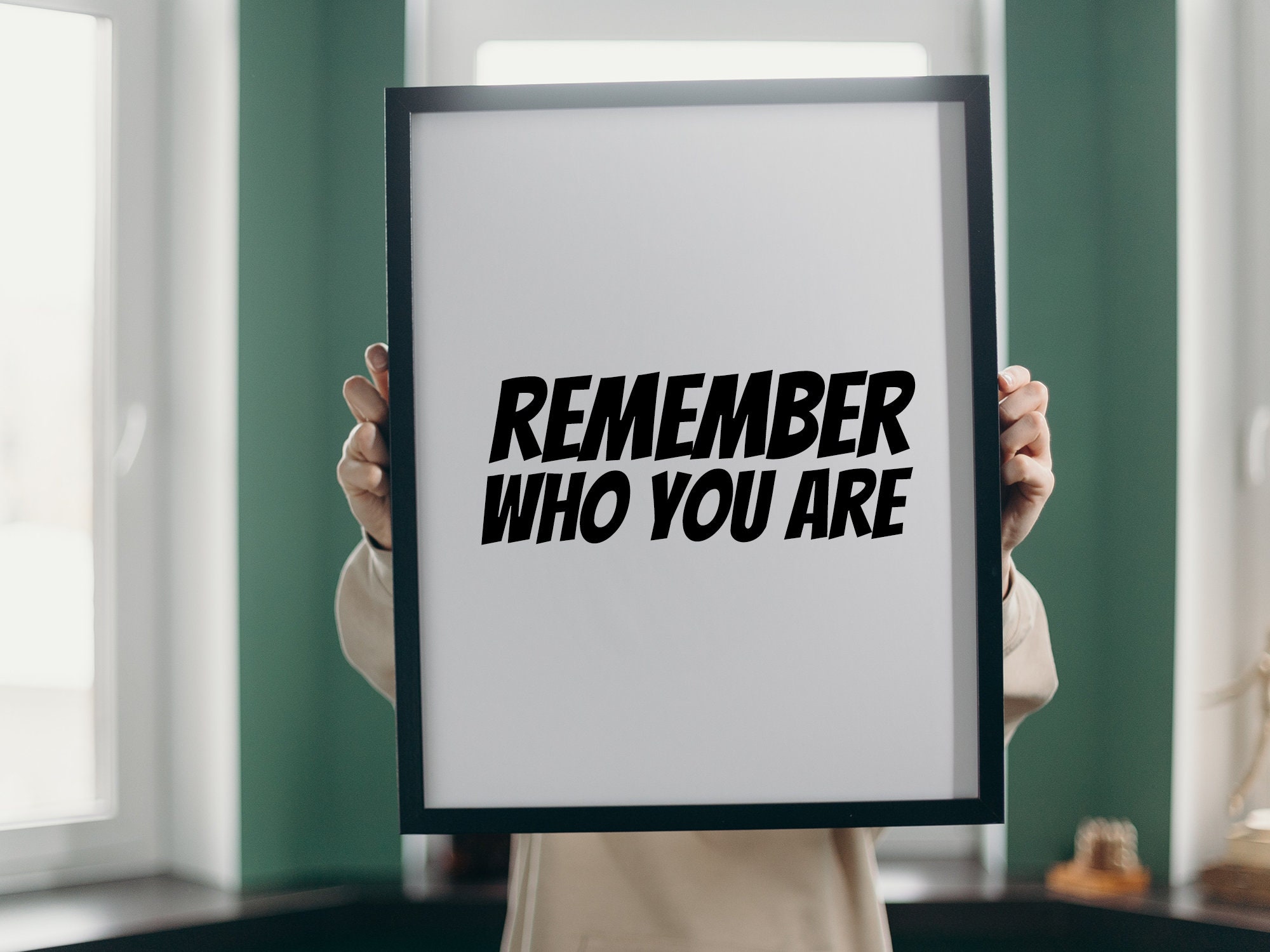 Remember Who You Are, Printable Poster, Typography Wall Art ...
