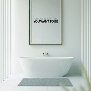 You Can Be Anything You Want to Be, Printable Poster, Typography Wall ...