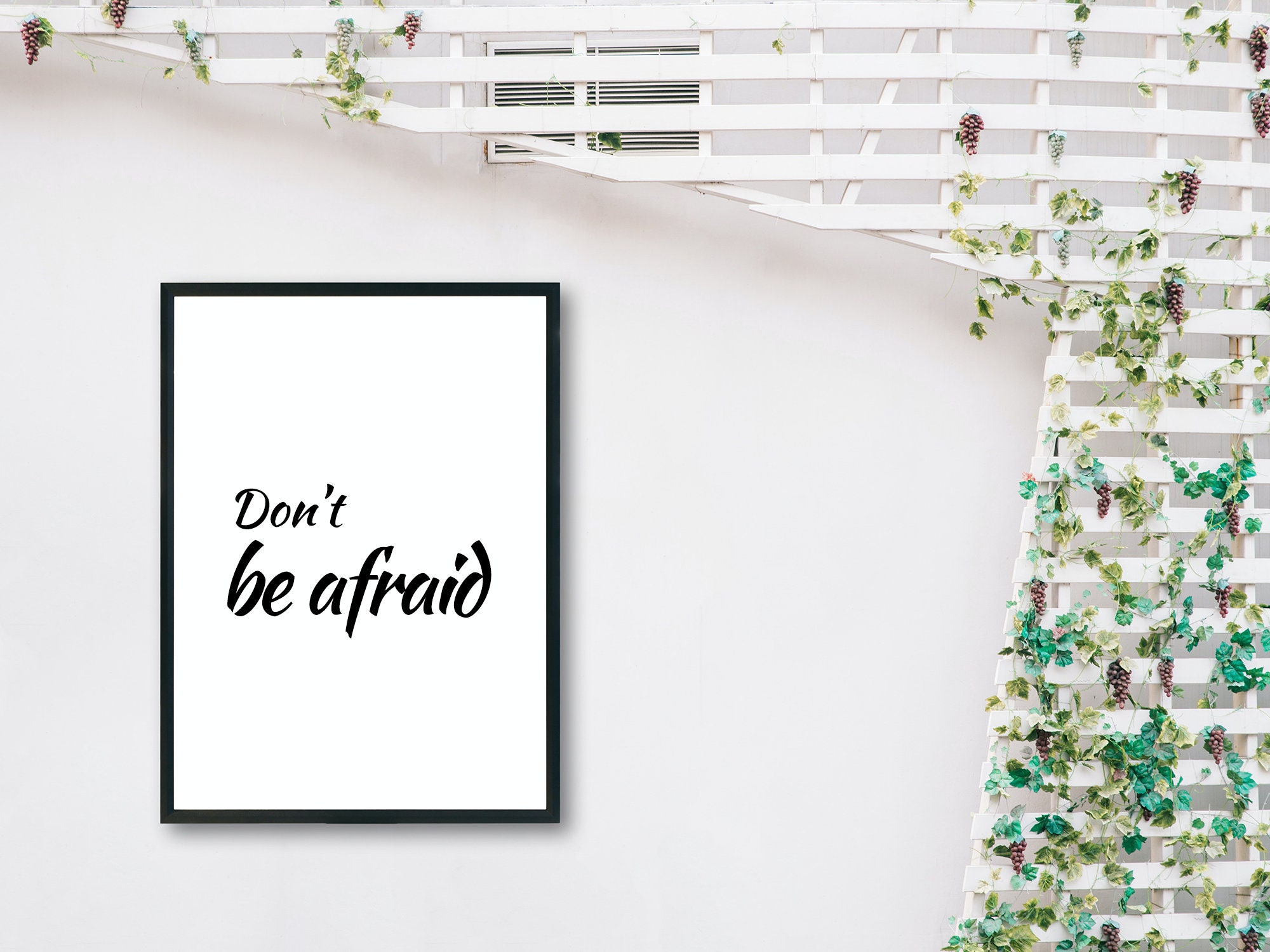 Don't Be Afraid, Printable Poster, Typography Wall Art, Inspiration ...
