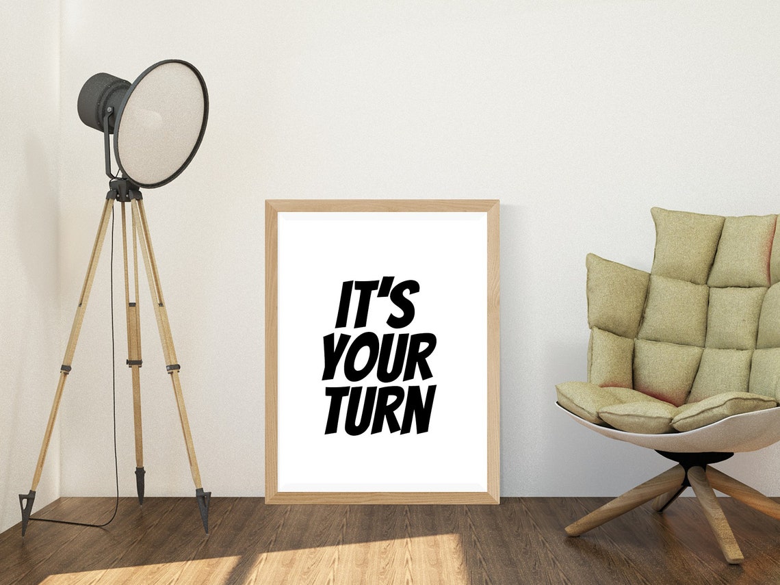 It's Your Turn Printable Poster Typography Wall Art | Etsy